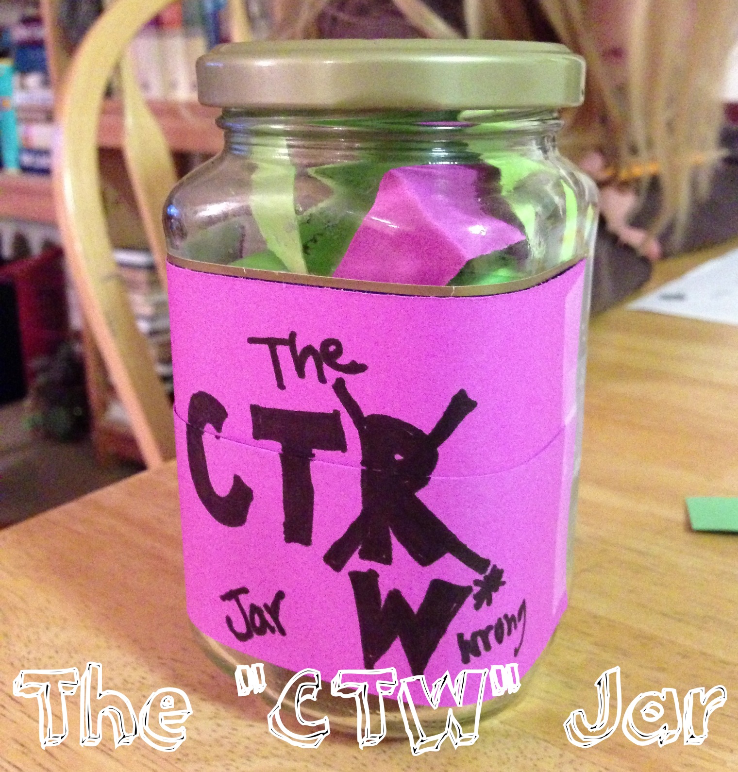 Hi! It's Jilly.: The "CTW" Jar of Consequences
